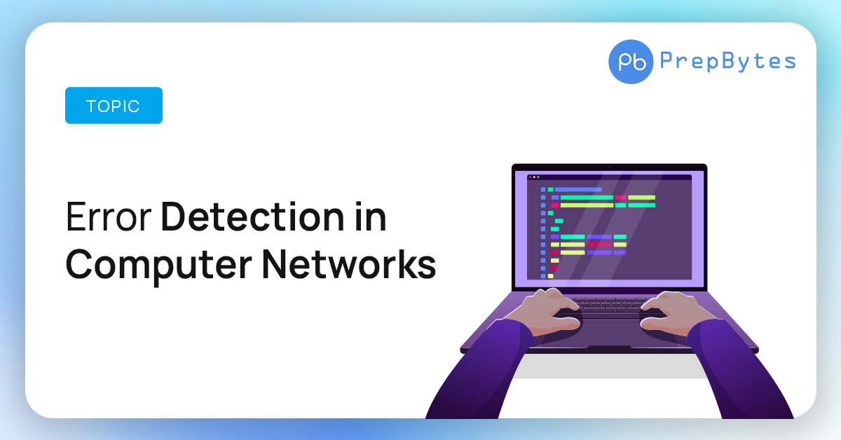 Error Detection In Computer Networks